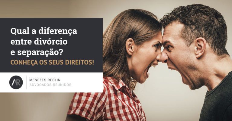 Qual a diferença entre divórcio e separação? - Menezes Reblin Advogados ...